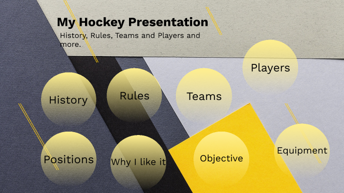 My Hockey Presentation by Harjovan Bhandal on Prezi