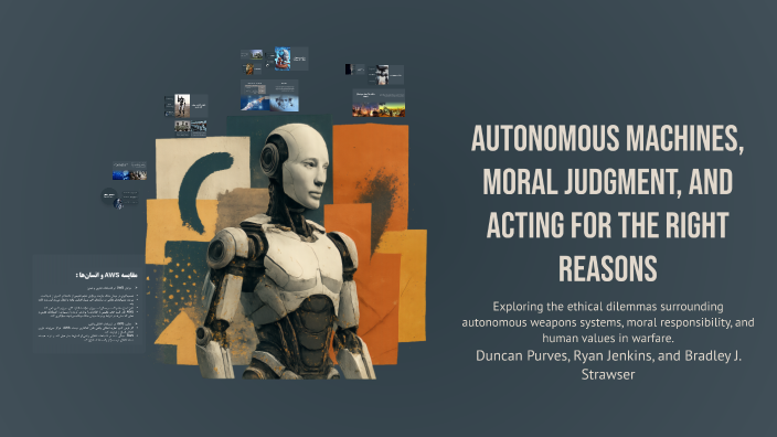 Autonomous Machines, Moral Judgment, and Acting for the Right Reasons ...