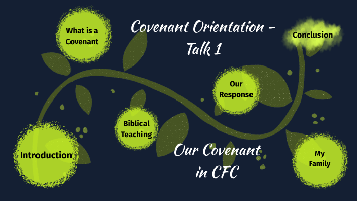 CFC CO Talk 1: Our Covenant in CFC by May Cura on Prezi