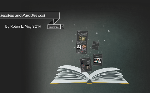Frankenstein and Paradise Lost, by Robin Larsen on Prezi