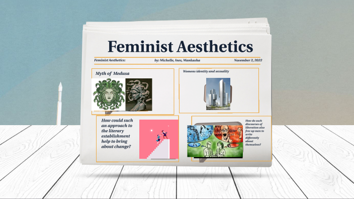 Feminist Aesthetics by Mankasha Amna on Prezi