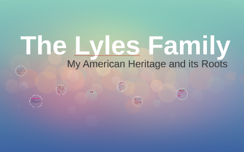 The Lyles Family by Katie Lyles on Prezi