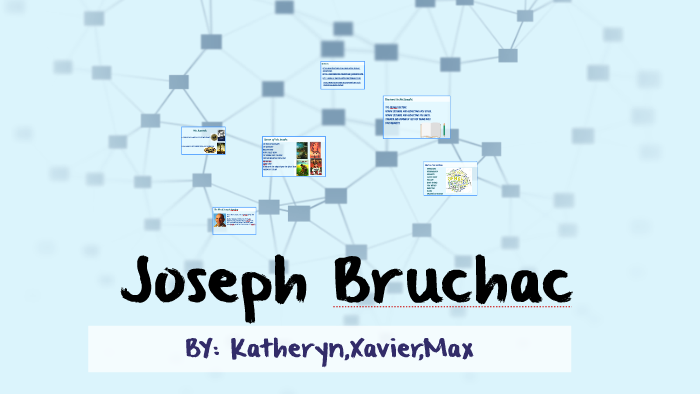 Joseph Bruchac by katheryn wakefield on Prezi