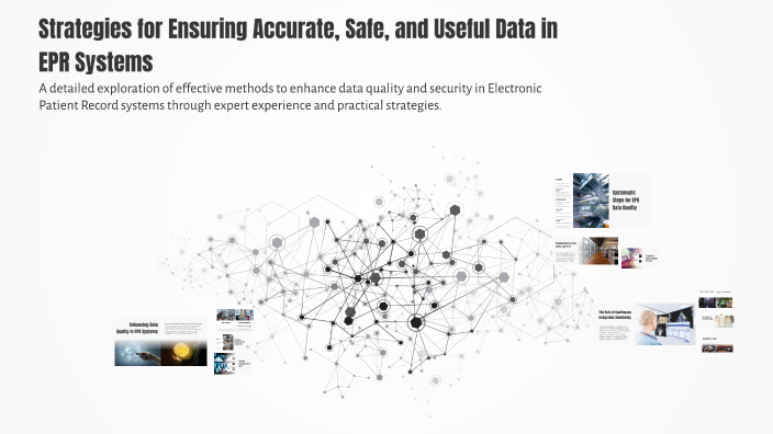 Strategies for Ensuring Accurate, Safe, and Useful Data in EPR Systems ...