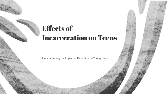 Effects of Incarceration on Teens by Gerald McCoy on Prezi