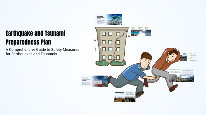 Earthquake and Tsunami Preparedness Plan by nae on Prezi