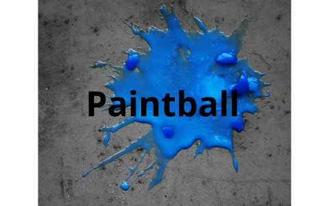 Paintball Science Project by Christian Tucker on Prezi