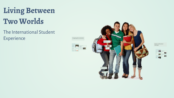 Living Between Two Worlds by Danya Mohammed on Prezi