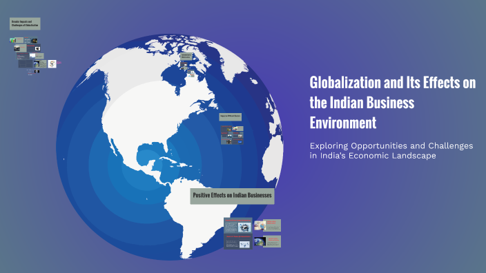 Globalization and Its Effects on the Indian Business Environment by ...