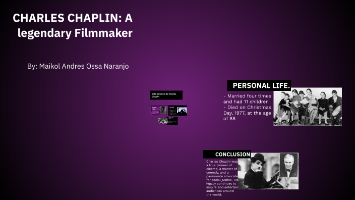 CHARLES CHAPLIN: Un cineasta legendario by MAIKOL ANDRES OSSA NARANJO ...