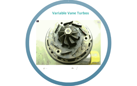 Variable Vane Turbo by Eugene Fitzpatrick on Prezi