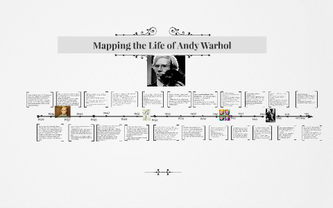 Andy Warhol Timeline by Jessica Nunez on Prezi