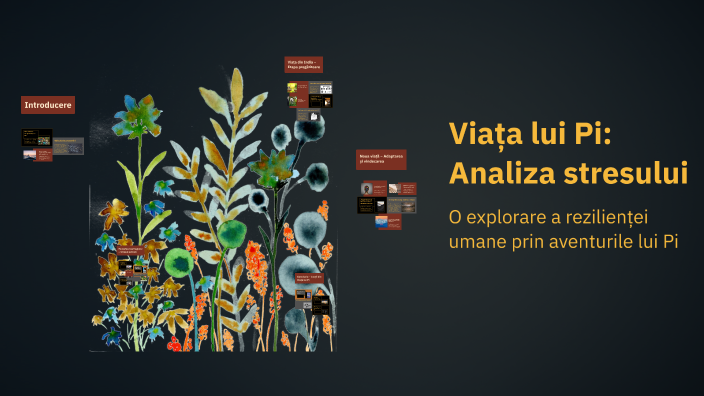 Viața lui Pi: Analiza stresului by Florentina ifrim on Prezi