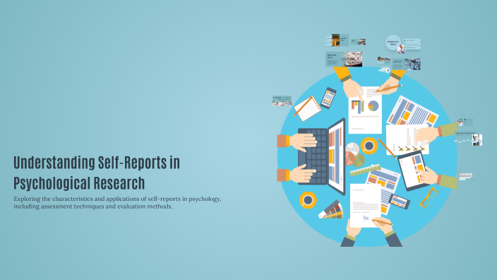 Understanding Self-Reports in Psychological Research by taan ya on Prezi
