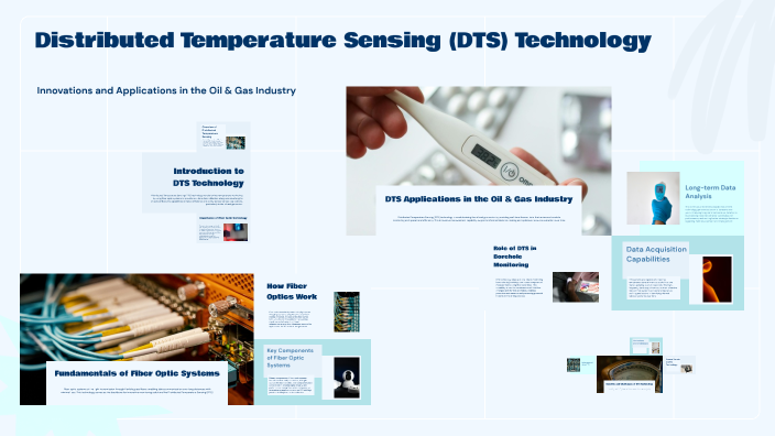 Exploring Distributed Temperature Sensing (DTS) Technology by Riyad ...