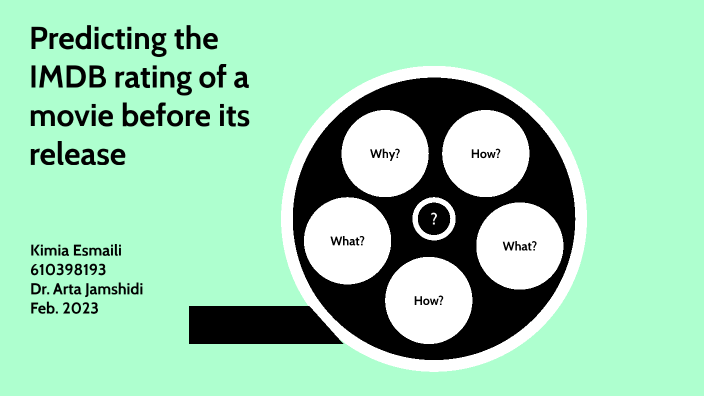 Movie Prediction Main by Kimia Esmaili on Prezi