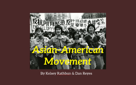 Asian Americans Civil Rights Movement by Kelsey Rathbun on Prezi