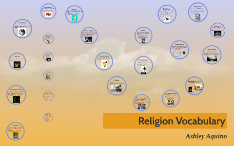 Religion Vocabulary- AP Human Geography by Ashley Aquino on Prezi
