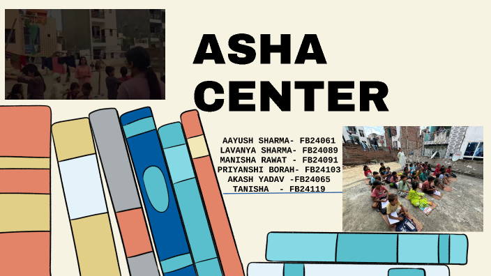 asha center by Aayush Sharma on Prezi