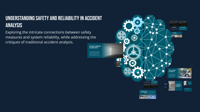 Understanding Safety and Reliability in Accident Analysis by Naira Ria ...