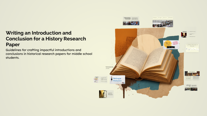 Writing an Introduction and Conclusion for a History Research Paper by ...