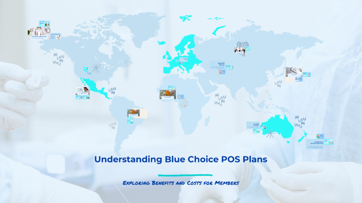 Understanding Blue Choice POS Plans by Asia Williams on Prezi