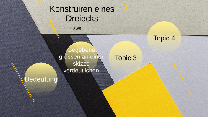 Konstruieren eines Dreiecks (sws) by Julian Heinbuch on Prezi