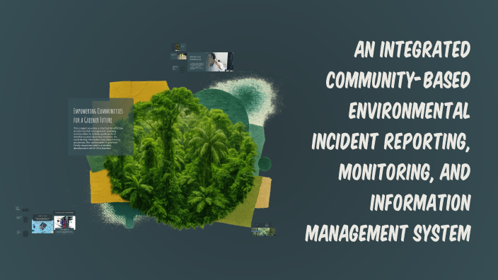 An Integrated Community-Based Environmental Incident Reporting ...
