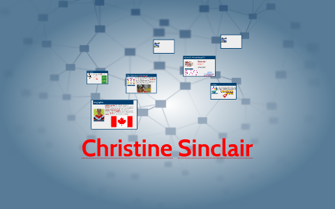 Christine Sinclair by Chantal girard on Prezi