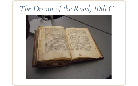 The Dream of the Rood by Michelle Cook on Prezi