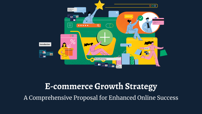 E-commerce Growth Strategy by Harsh Raj on Prezi