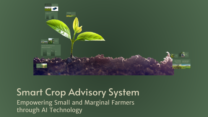 Smart Crop Advisory System by shaan srivastava on Prezi