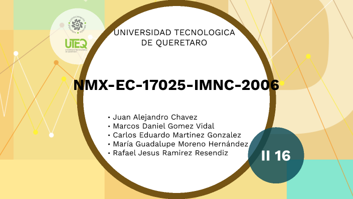 NMX-EC-17025-IMNC-2006 by MARIA GUADALUPE MORENO HERNANDEZ on Prezi