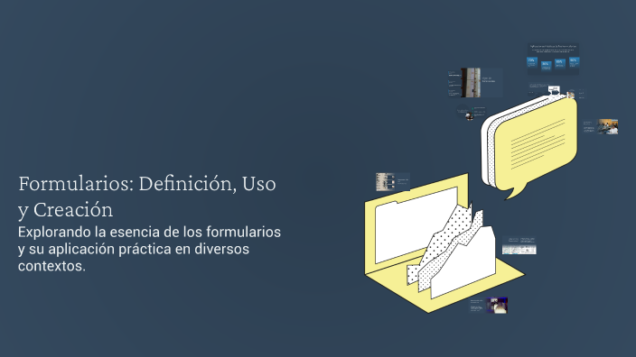 Formularios: Definición, Uso y Creación by Jesús Cid on Prezi