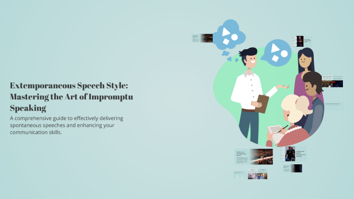 Extemporaneous Speech Style: Mastering the Art of Impromptu Speaking by ...