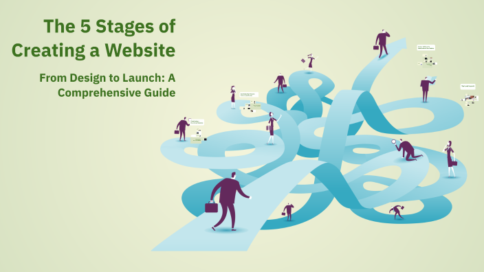 The 5 Stages of Creating a Website by Sama on Prezi