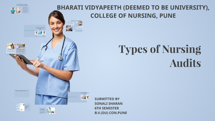 Exploring Types of Nursing Audits by Sonali Sharan on Prezi