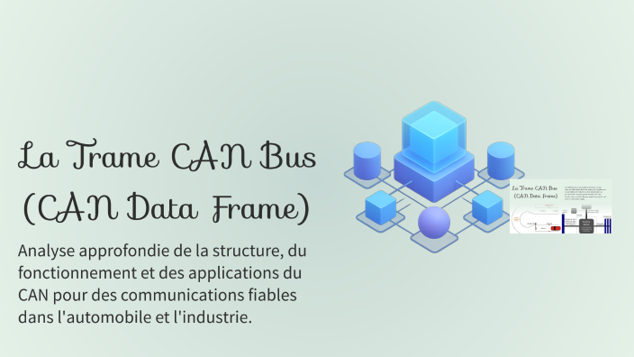 La Trame CAN Bus (CAN Data Frame) by Anass Ghazal on Prezi
