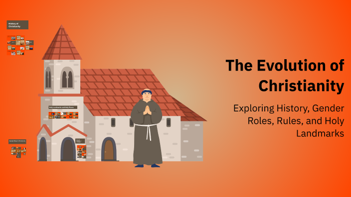 The Evolution of Christianity by Riley Villafranca on Prezi
