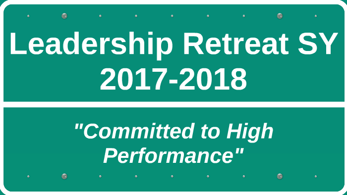 Leadership Retreat SY 2017-2018 by Jabari Cobb on Prezi