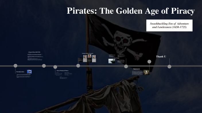 Pirates: The Golden Age of Piracy by Ganna Ahmed on Prezi