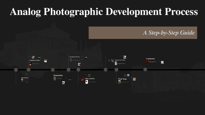 Analog Photographic Development Process by Rodrigo Campusano on Prezi