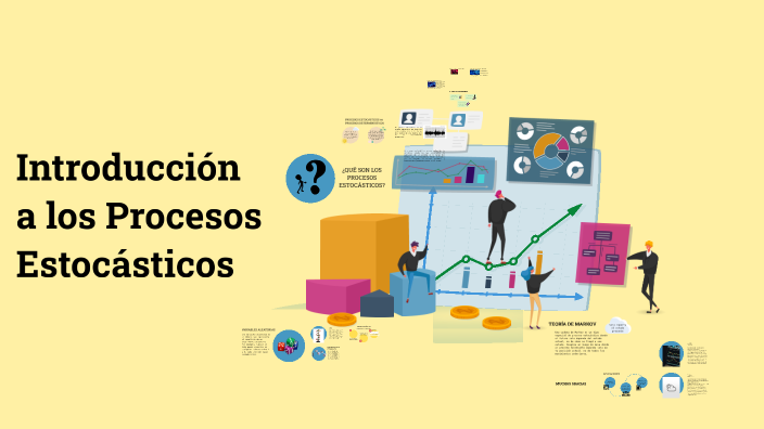 Introducción a los Procesos Estocásticos by marisel martinez on Prezi