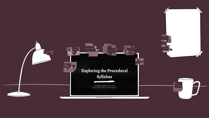Exploring the Procedural Syllabus by Keyvan yahyavi on Prezi