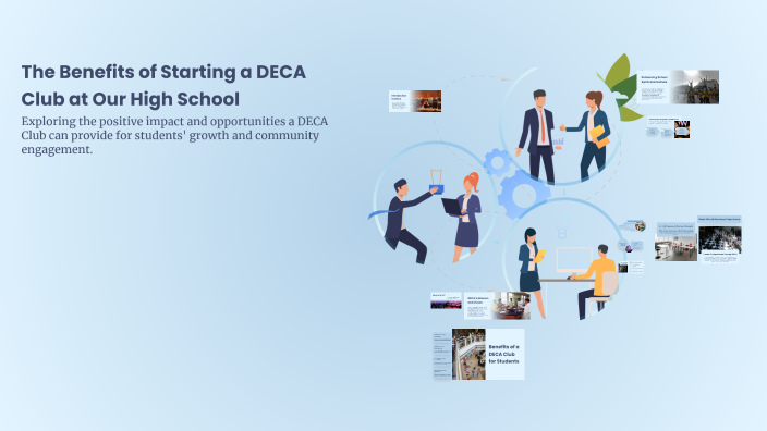 The Benefits of Starting a DECA Club at Our High School by Arka Gupta ...