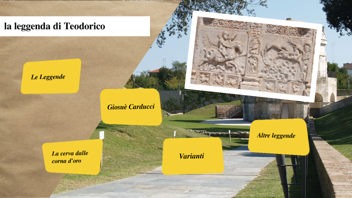 la leggenda di Teodorico by marta dal mas on Prezi
