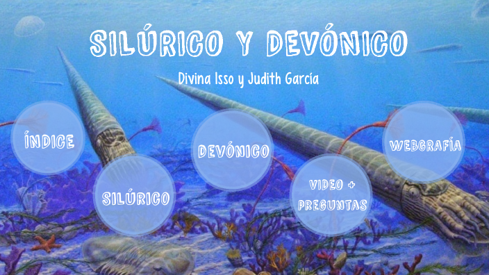 Silúrico y Devónico by Divina Isso on Prezi