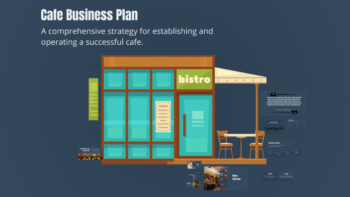 Cafe Business Plan by Amy Huitron on Prezi