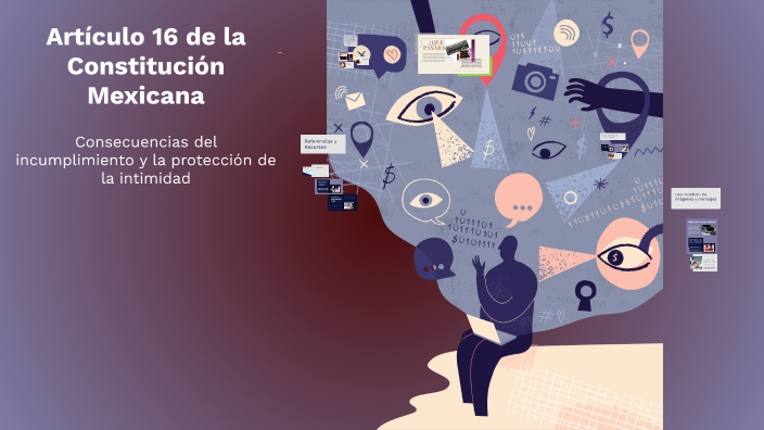 Artículo 16 de la Constitución Mexicana by daniela garcia on Prezi