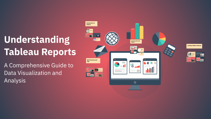 Understanding Tableau Reports by Kasiey Morelli on Prezi
